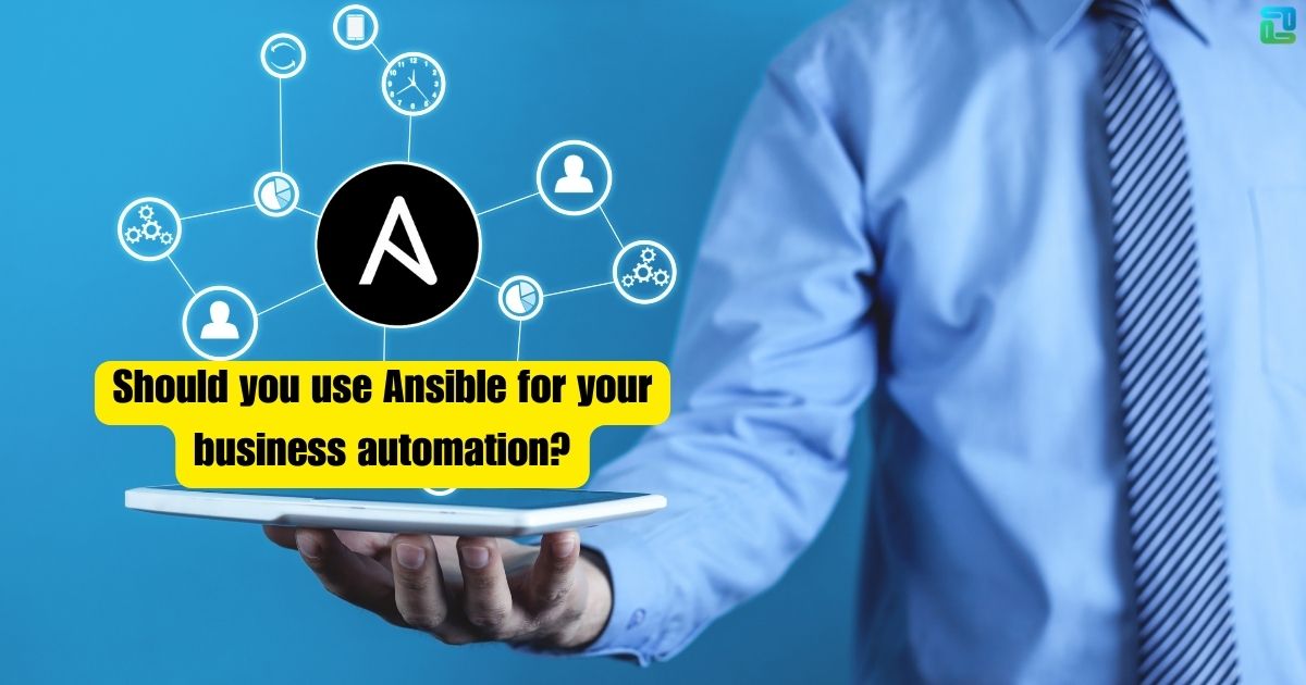Benefits of using Ansible for your Production Environments | Leading IT ...